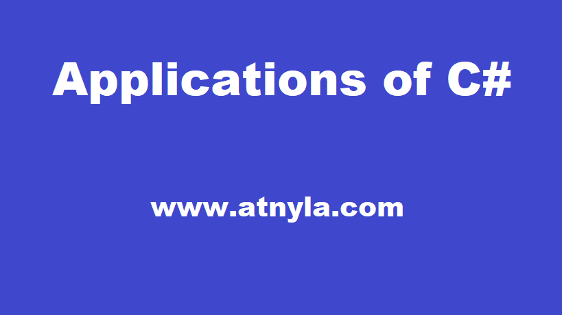 Applications of C#: Practical Uses and Industries