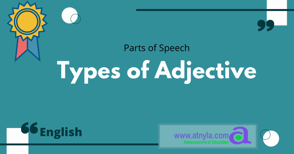 Different Types of Adjectives: A Complete Guide