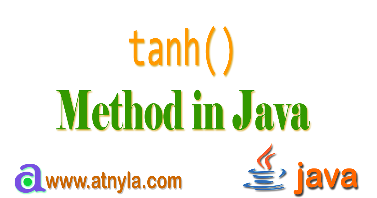 Exploring the tanh() Method in Java: A Comprehensive Guide