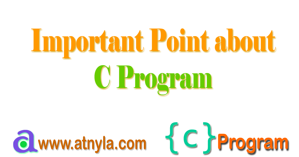 Key Points about C Programming: A Comprehensive Overview