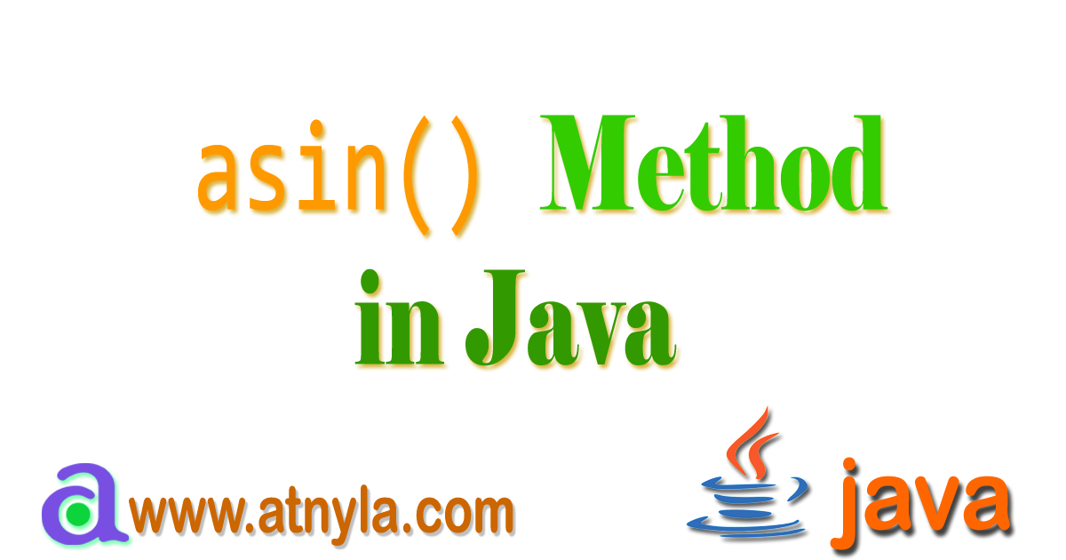 Mastering the asin() Method in Java: A Complete Tutorial