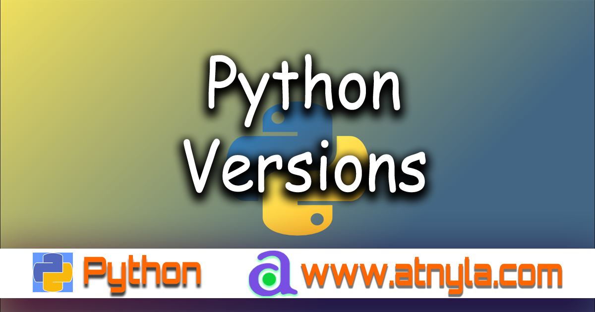 Python Versions: Evolution and Key Features Explained